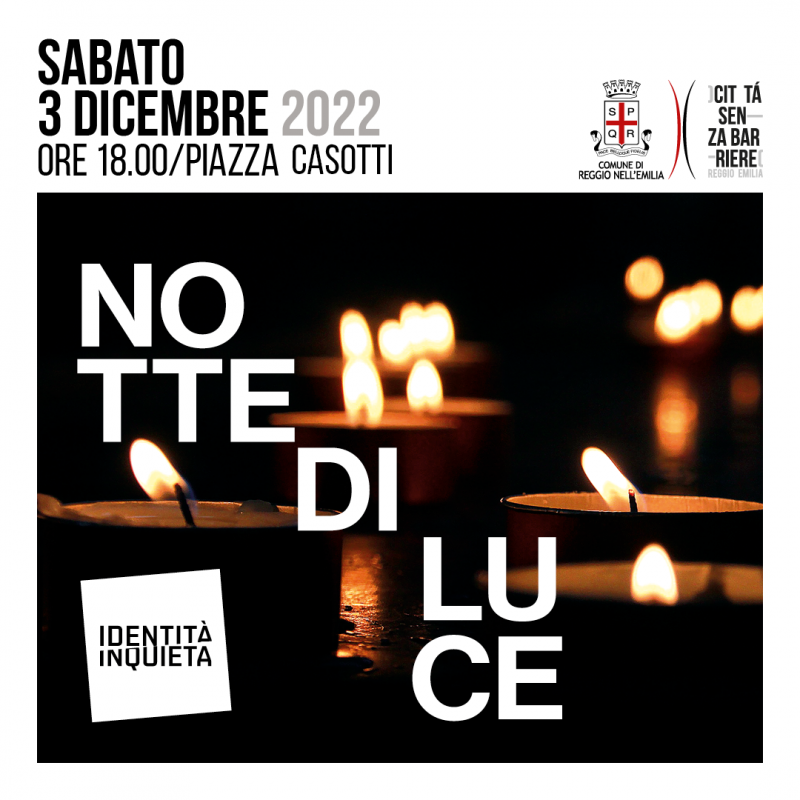 NOTTE DI LUCE 2022 – Reggio Emilia Città senza barriere